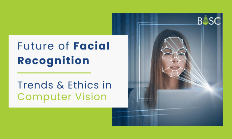 Future of Facial Recognition: Trends & Ethics in Computer Vision