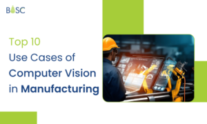 How Computer Vision is Transforming Manufacturing Processes and Quality